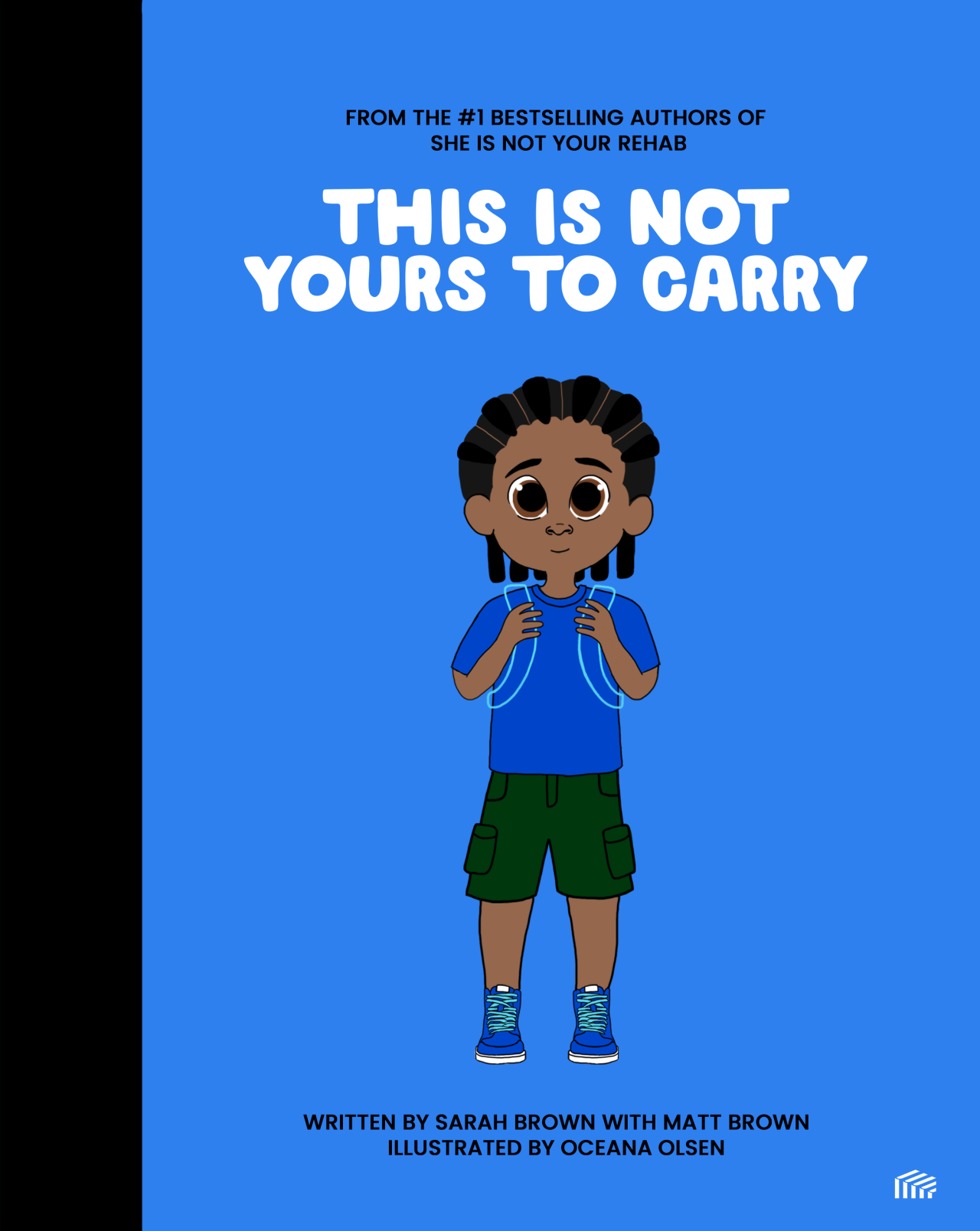 This is not yours to carry - She Is Not Your Rehab